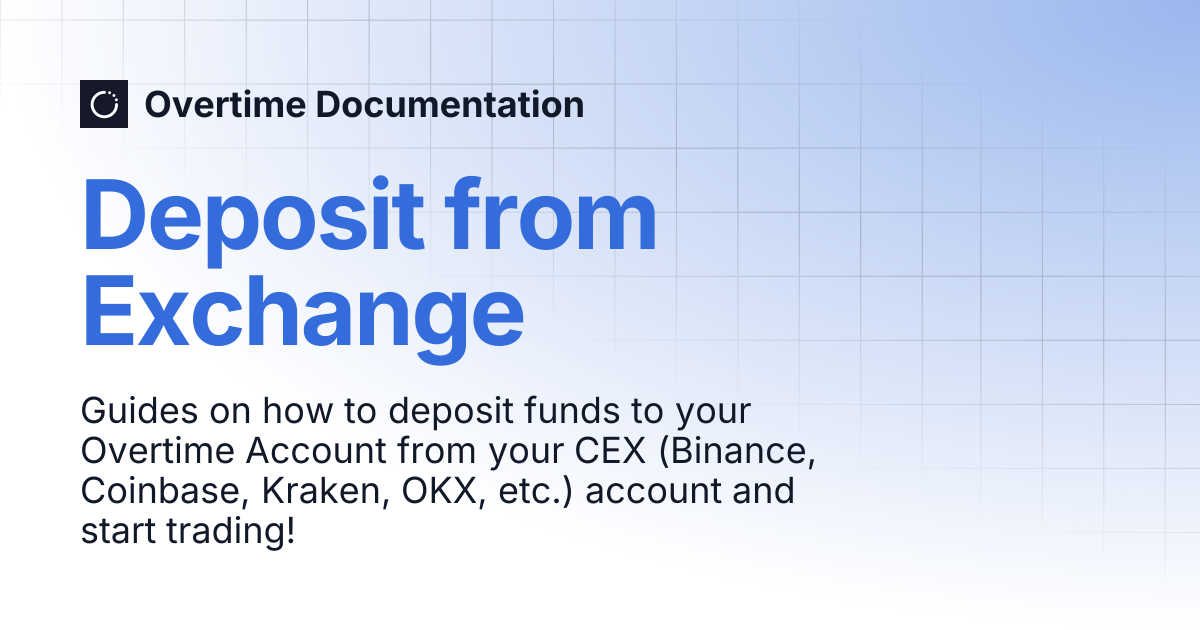 Deposit from Exchange | Overtime Documentation